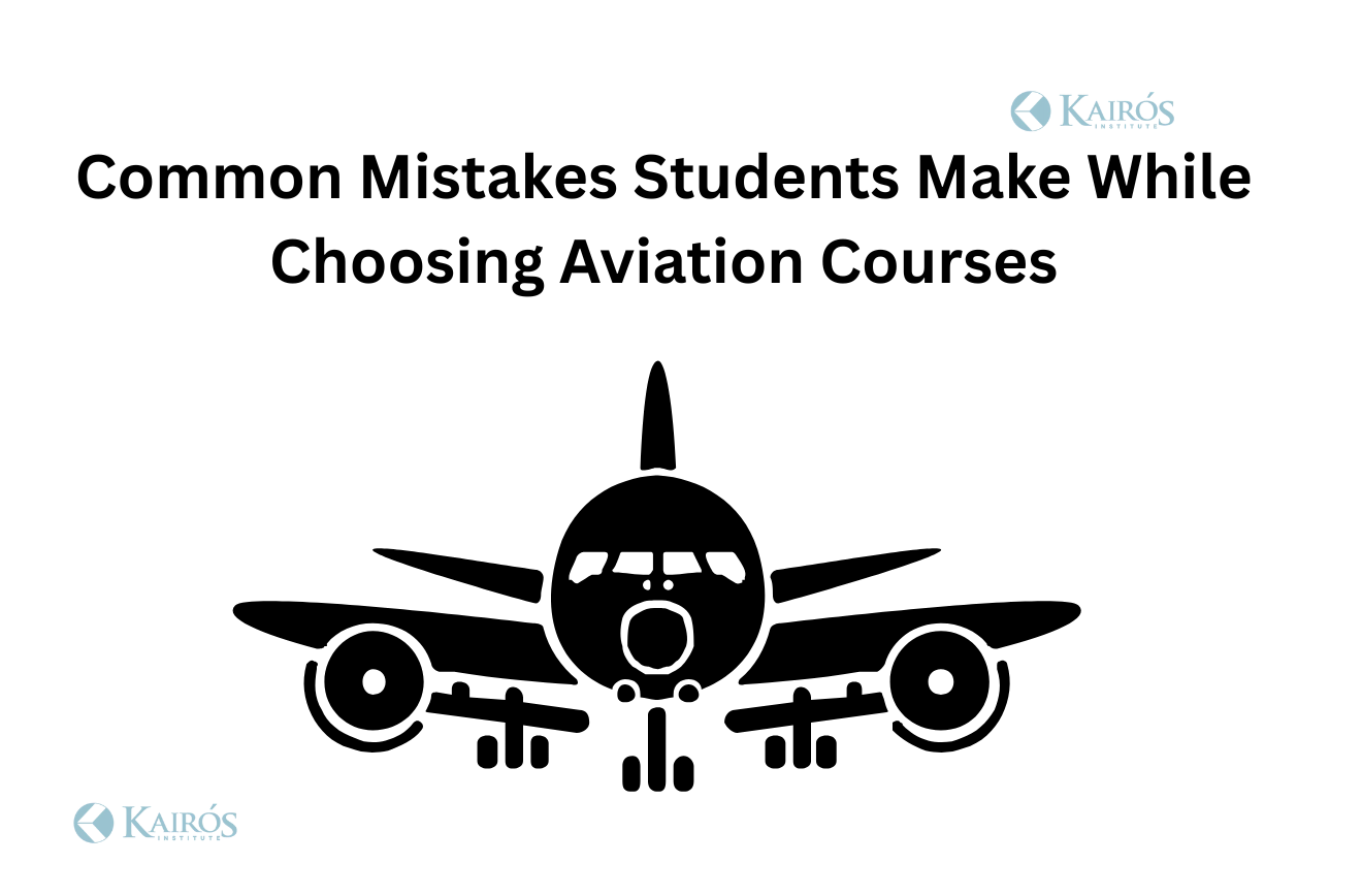 Common Mistakes Students Make While Choosing Aviation Courses ...